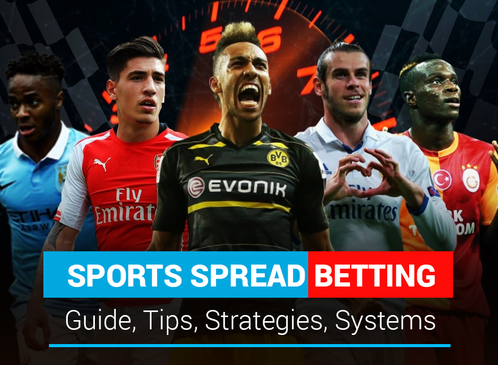 Sports Spread Betting - Guide, Tips, Strategies, Systems - Acebet99